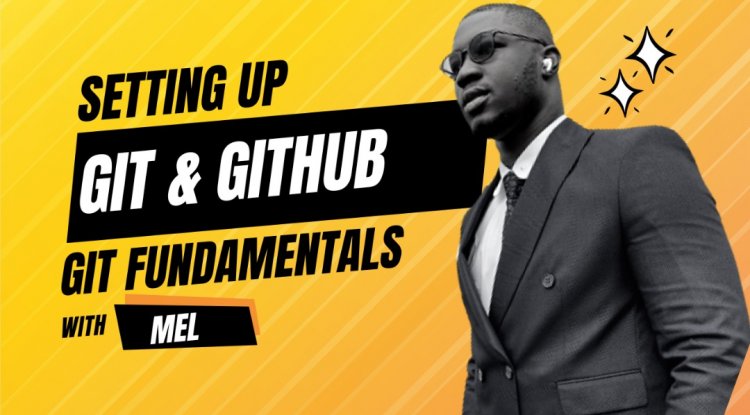 SETTING UP GIT AND GITHUB - GIT FUNDAMENTALS - Amaizu Melody Chiwetara ... SETTING UP GIT AND GITHUB - GIT FUNDAMENTALS - Amaizu Melody Chiwetara ...